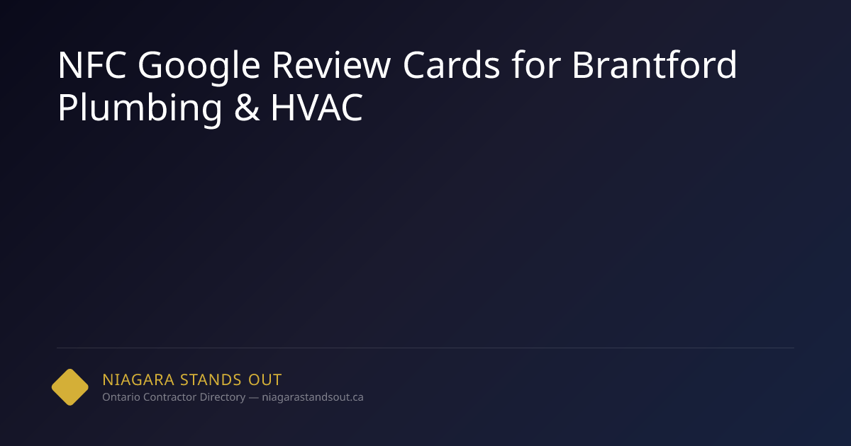NFC Review Cards for Brantford Plumbers | Tap-to-Review | CAN-TAP ...